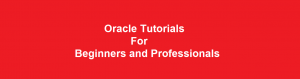 Oracle Tutorials for Beginners and Professionals - Dot Net Tutorials