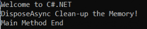 Asynchronous Disposable in C# 8 with Examples - Dot Net Tutorials